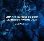 LBP AM lauréate de deux Quantalys Awards 2024